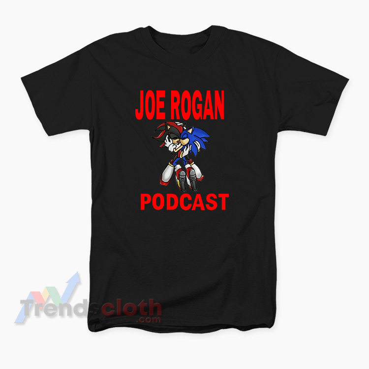 Joe Rogan Podcast Sonic Meme T-Shirt - Trendscloth.com