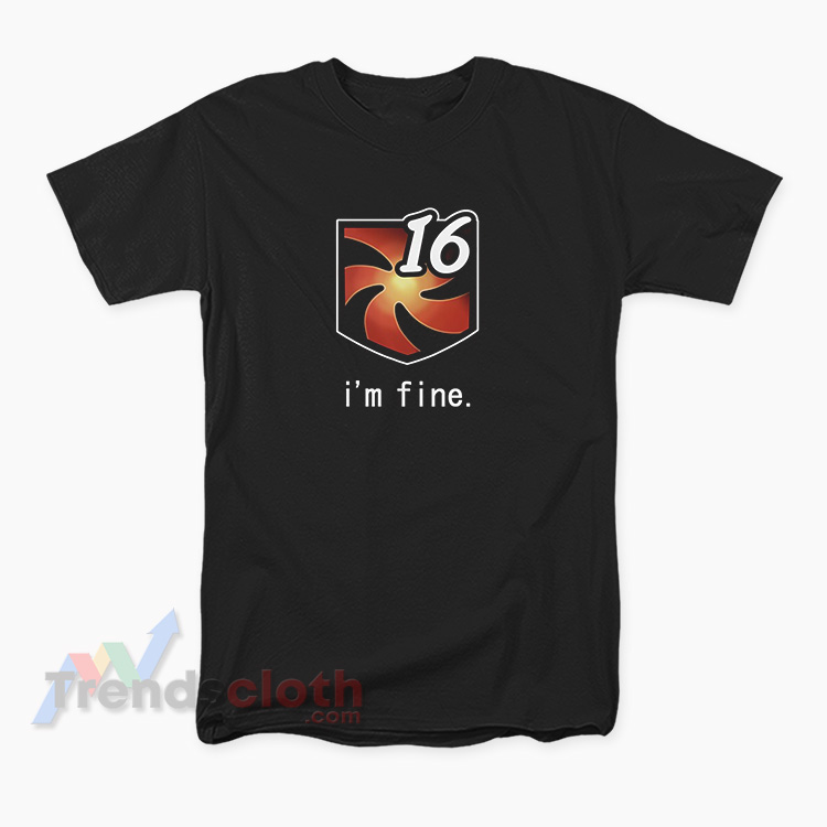 Ffxiv 16 Vuln Stacks I’m Fine T-Shirt Women Or Men - Trendscloth.com